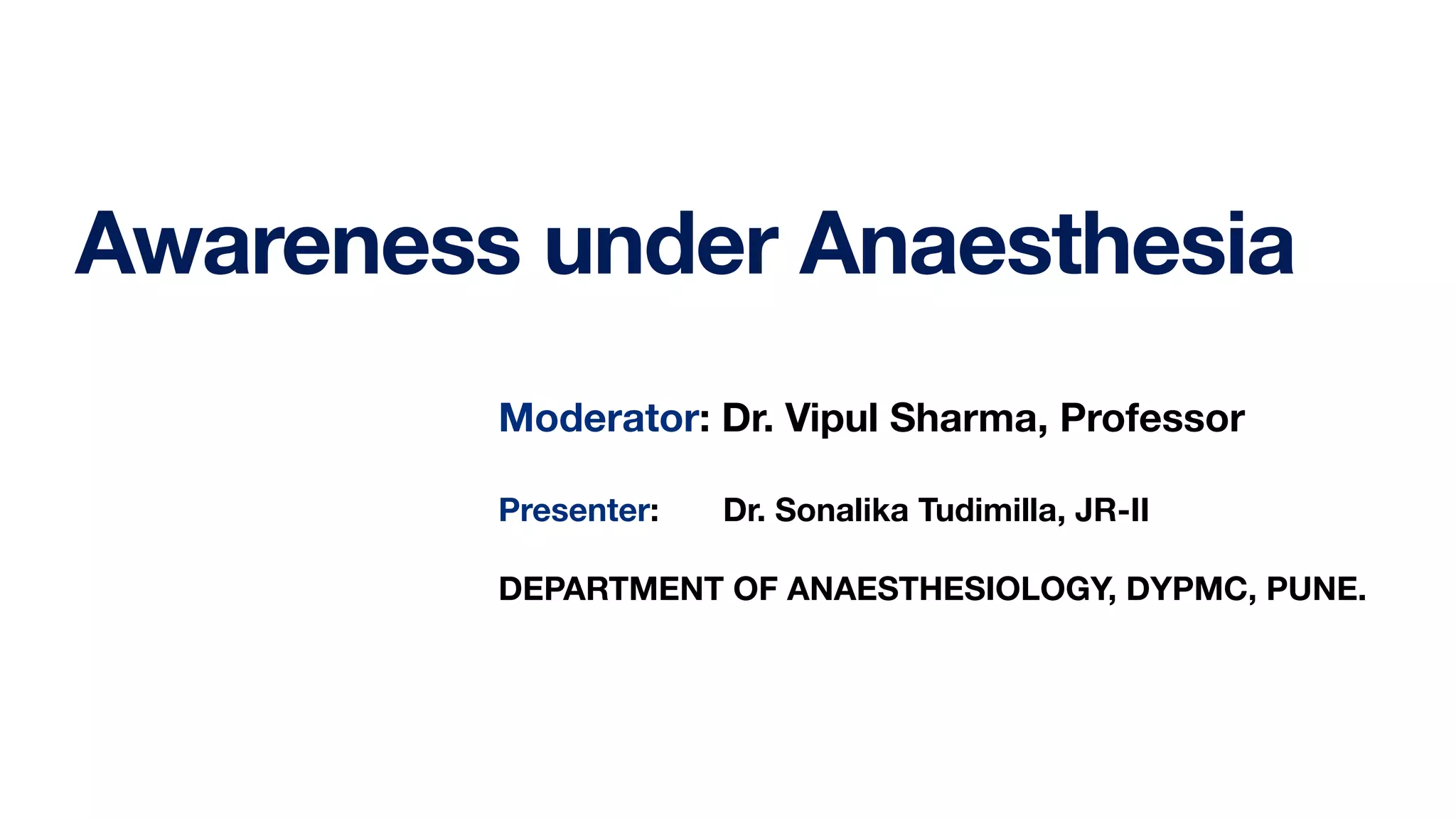 Awareness Under Anaesthesia- Dr. Sonalika .pdf