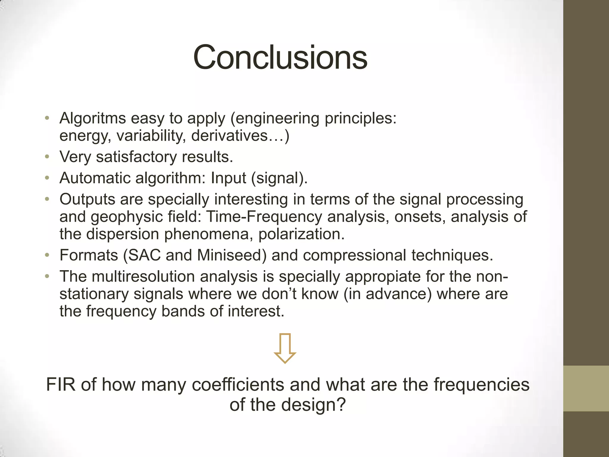 Presentation In The Franhoufer Iis About My Thesis A Wavelet Transform Based Application For