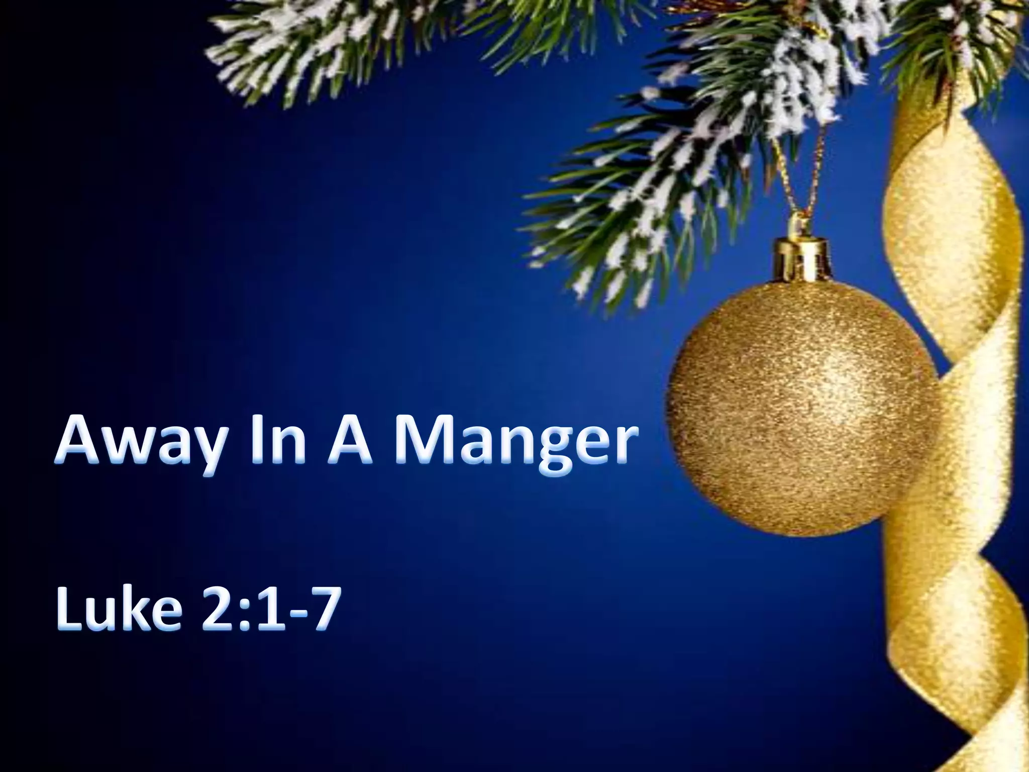 Away In A Manger | PPTX