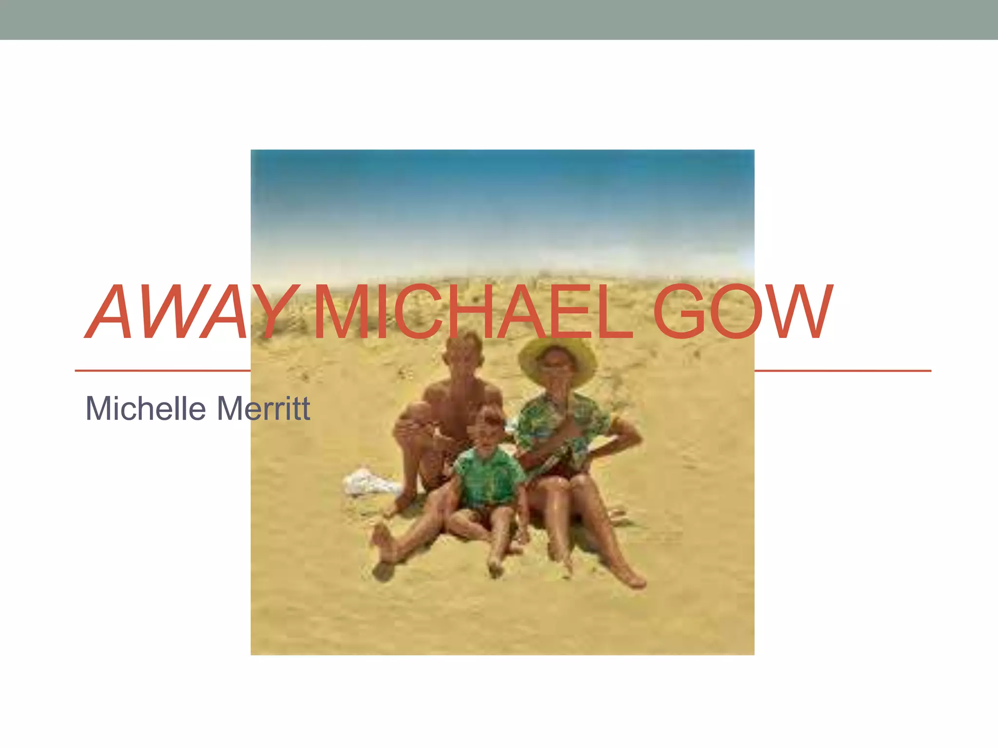 Away, by Michael Gow - Play Analysis | PPTX