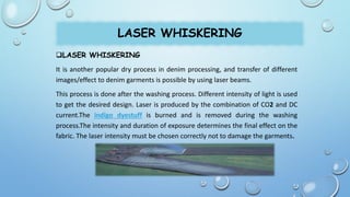 DENIM DRY WASHING PROCESS | PPTX
