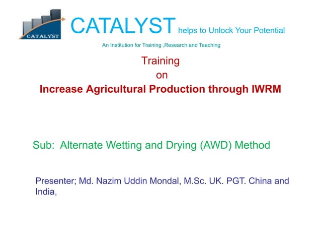 Irrigation water Management, Alternate weting and drying AWD | PPT
