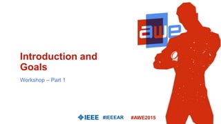 Awe2015 smart glasses roadmap workshop intro deck (1) v1 (1) | PPTX