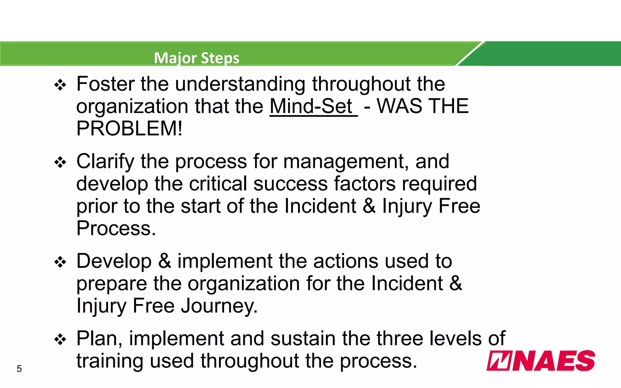 The Journey Towards Incident & Injury Free - One Contractor's ...