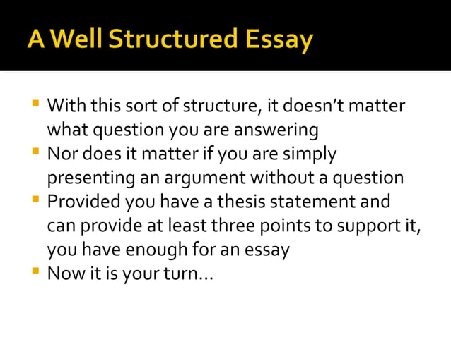 A Well Structured Essay