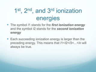 Ionization Energy... | PPTX