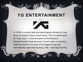 Awesome marketing of YG Entertainment | PPTX