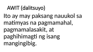 Filipino AWIT, ELEHIYA, AT IBA PANG TULANG.pptx