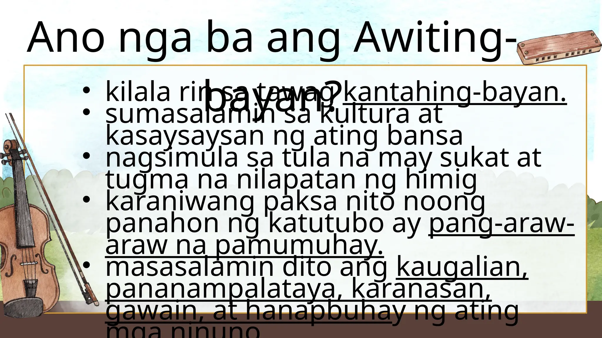 AWITING-BAYAN sa panahon ng katutubo.pptx