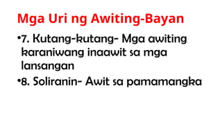 Filipino 7 Awiting-Bayan at Mga Uri Nito.pptx