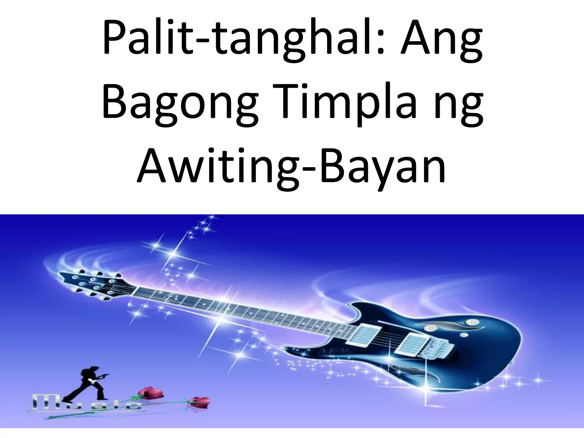 Awiting - Bayan | PPTX