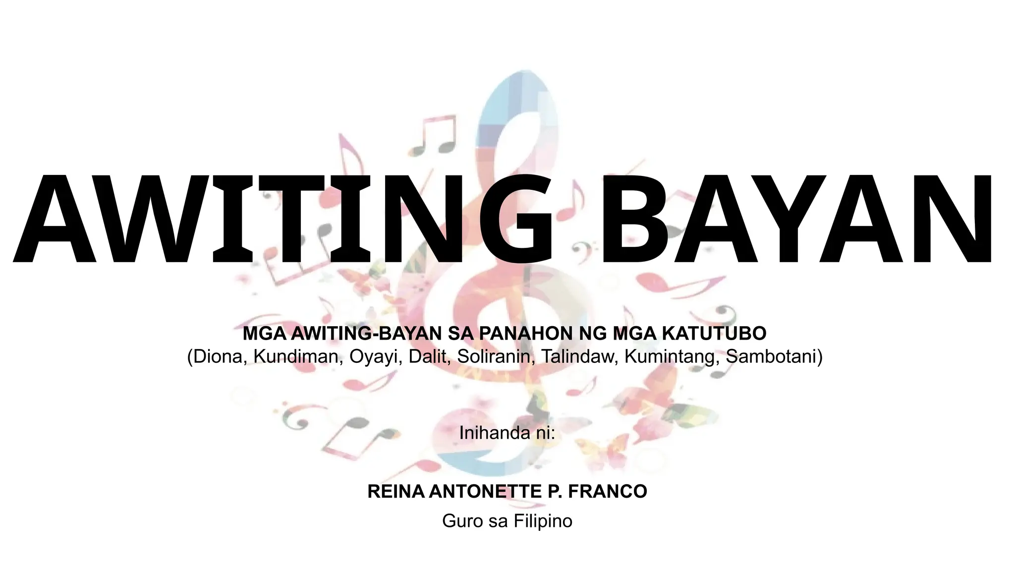 UNANG MARKAHAN FILIPINO 7 AWITING BAYAN.pptx