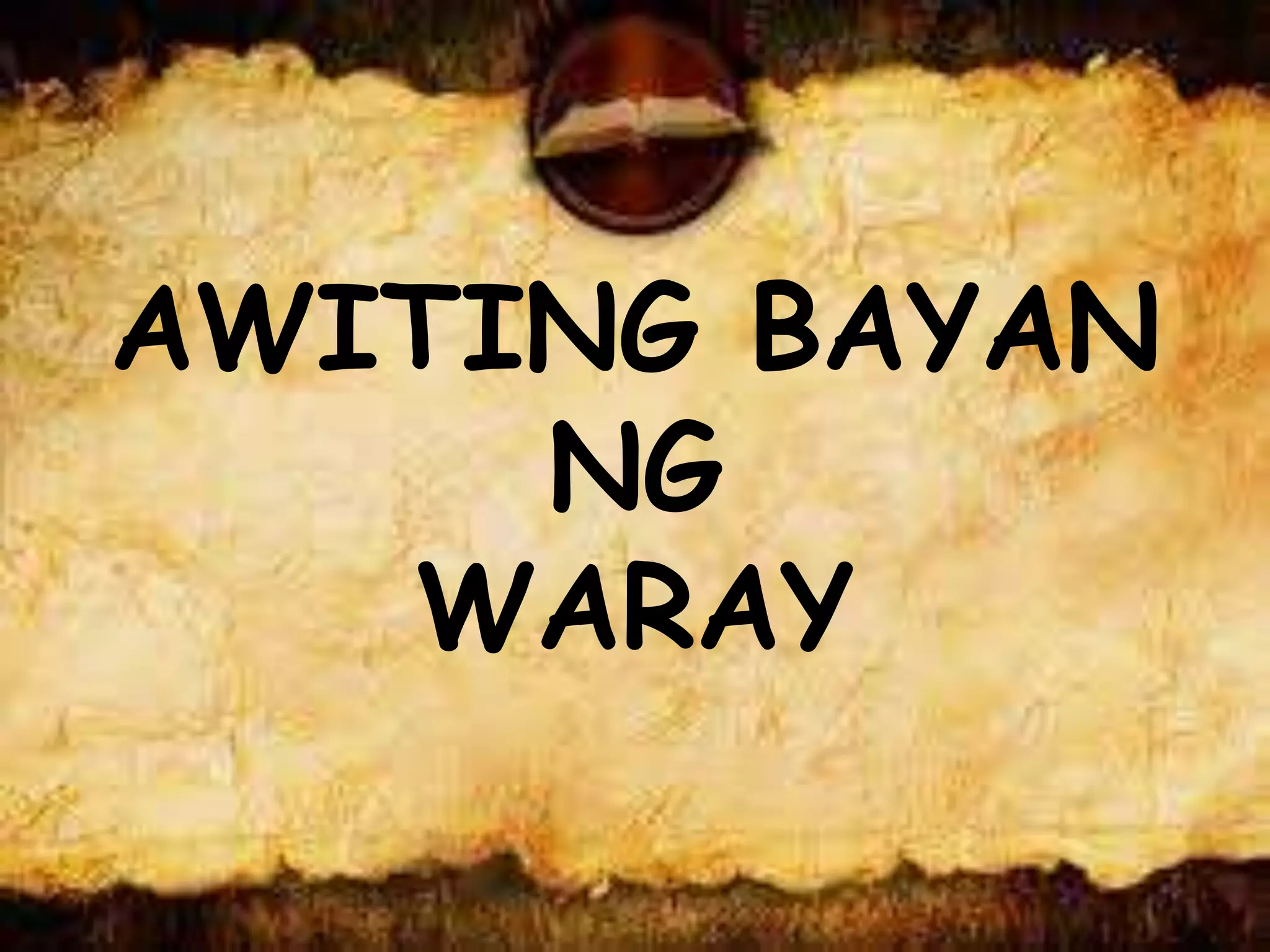 Awiting bayan (waray) | PPTX