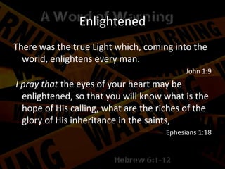 A Word of Warning Hebrews 6:1-12 | PPT