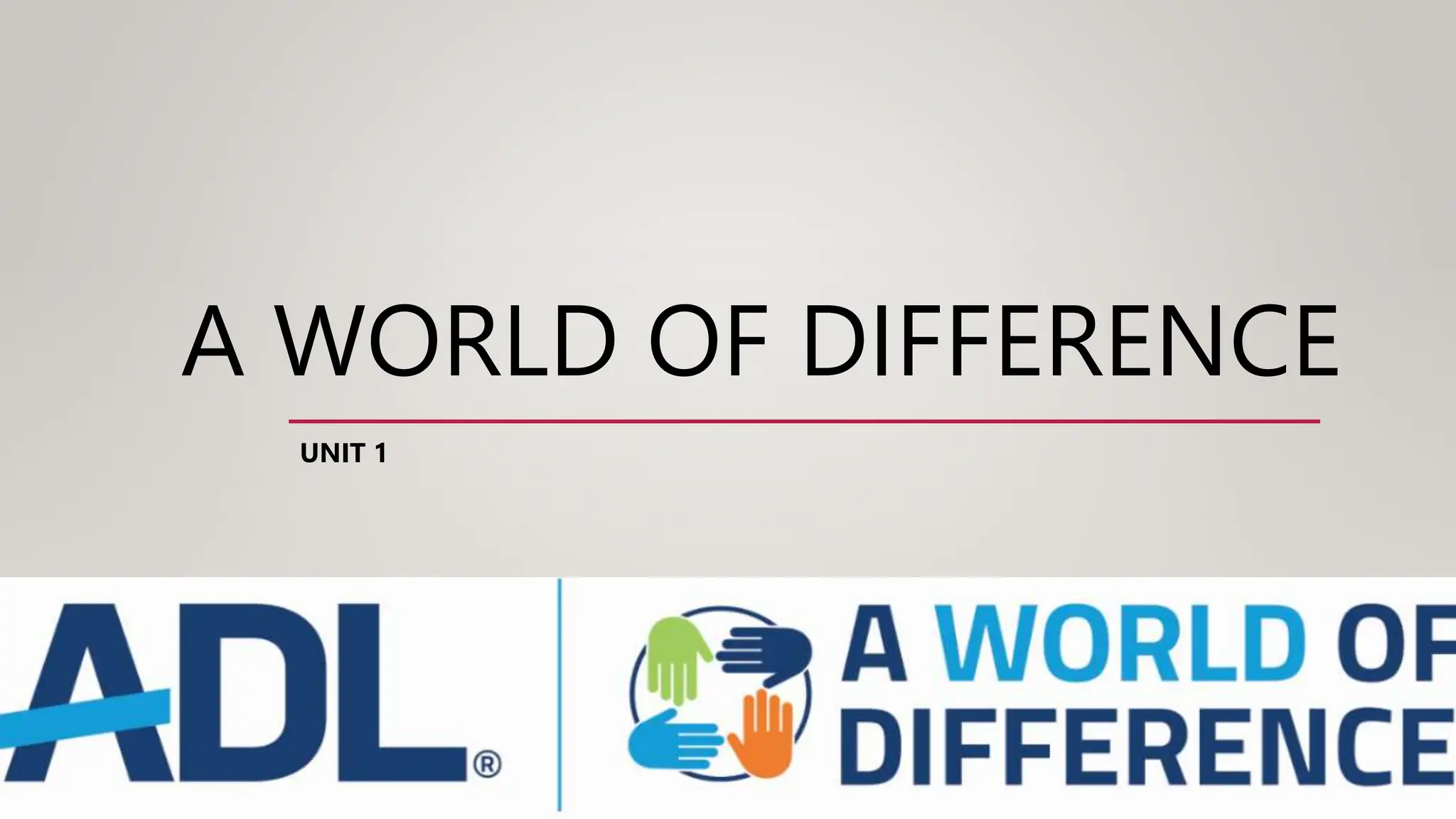 A WORLd OF DIFFERENCE.pptx ppt on speaking about differences | PPTX