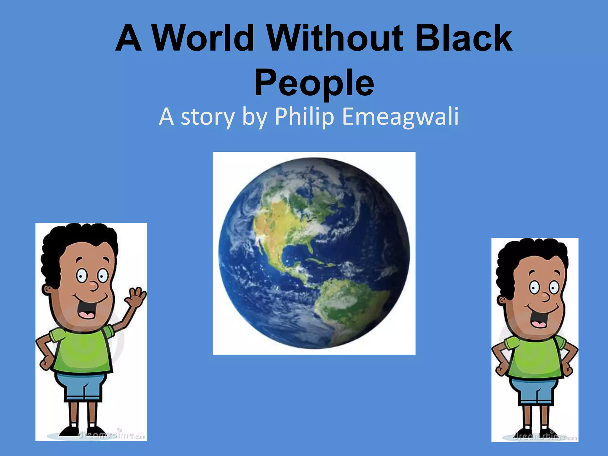 A world withoutblackpeople (1) | PPTX