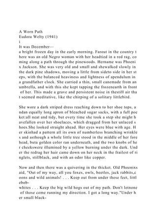 A Worn PathEudora Welty (1941)iIt was December—a bright froz.docx