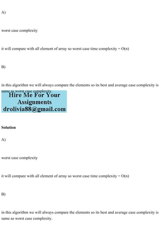 A)worst case complexityit will compare with all element .pdf