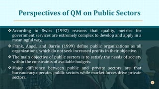 TOTAL QUALITY MANAGEMENT IN WORK IN PUBLIC SECTOR | PPTX