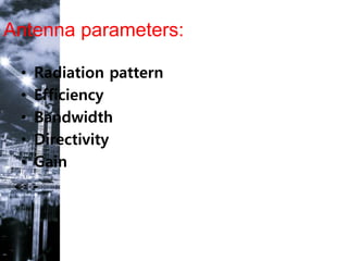 Antennas and their types | PPTX