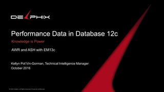 ASH and AWR on DB12c | PPT