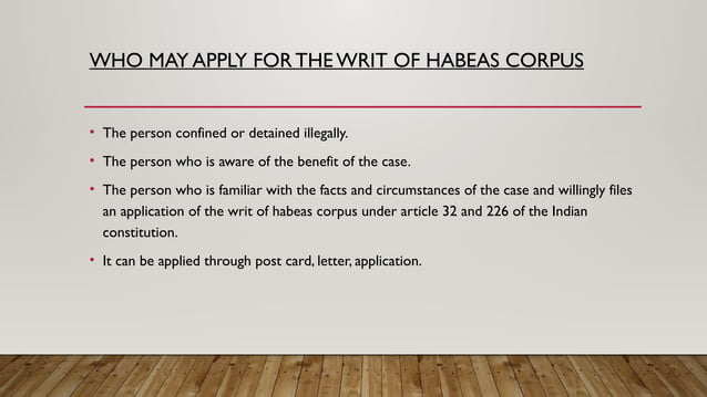 Presentation on A WRIT OF HABEAS CORPUS AND ITS.pptx | Law