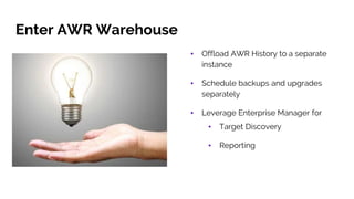 AWR Warehouse - An Introduction (HKOUG) | PPTX