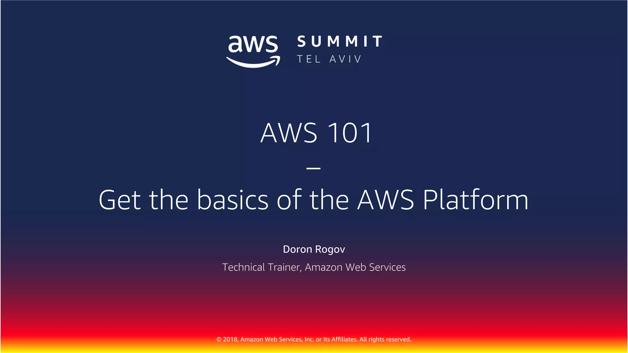 AWS SUMMIT TEL AVIV - 2018 | PPT