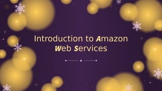 Introduction to AWS Services | PPT
