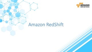 AWS-RedShift The Fundamental for beginner | PPTX