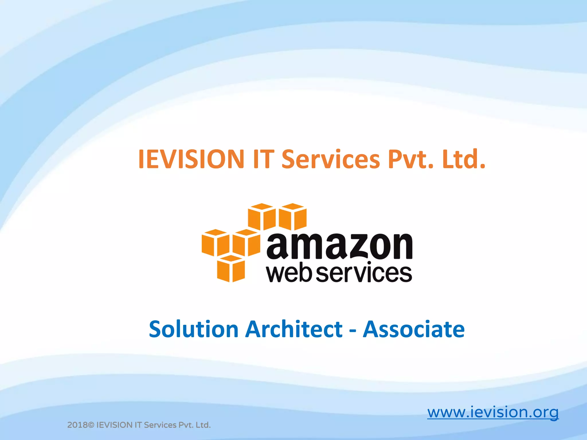 Aws Solution Architect Associate Training Course Aws Certification Ievision Pdf Cloud