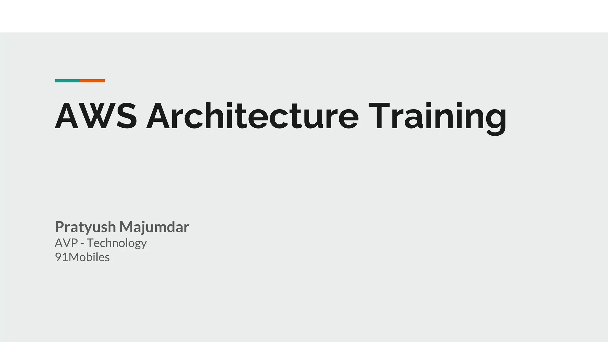 Aws Architecture Training | PPTX
