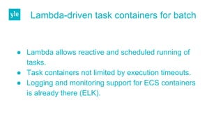 AWS Big Data in everyday use at Yle | PPT