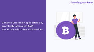 AWS Blockchain: A Comprehensive Guide | The Knowledge Academy | PDF