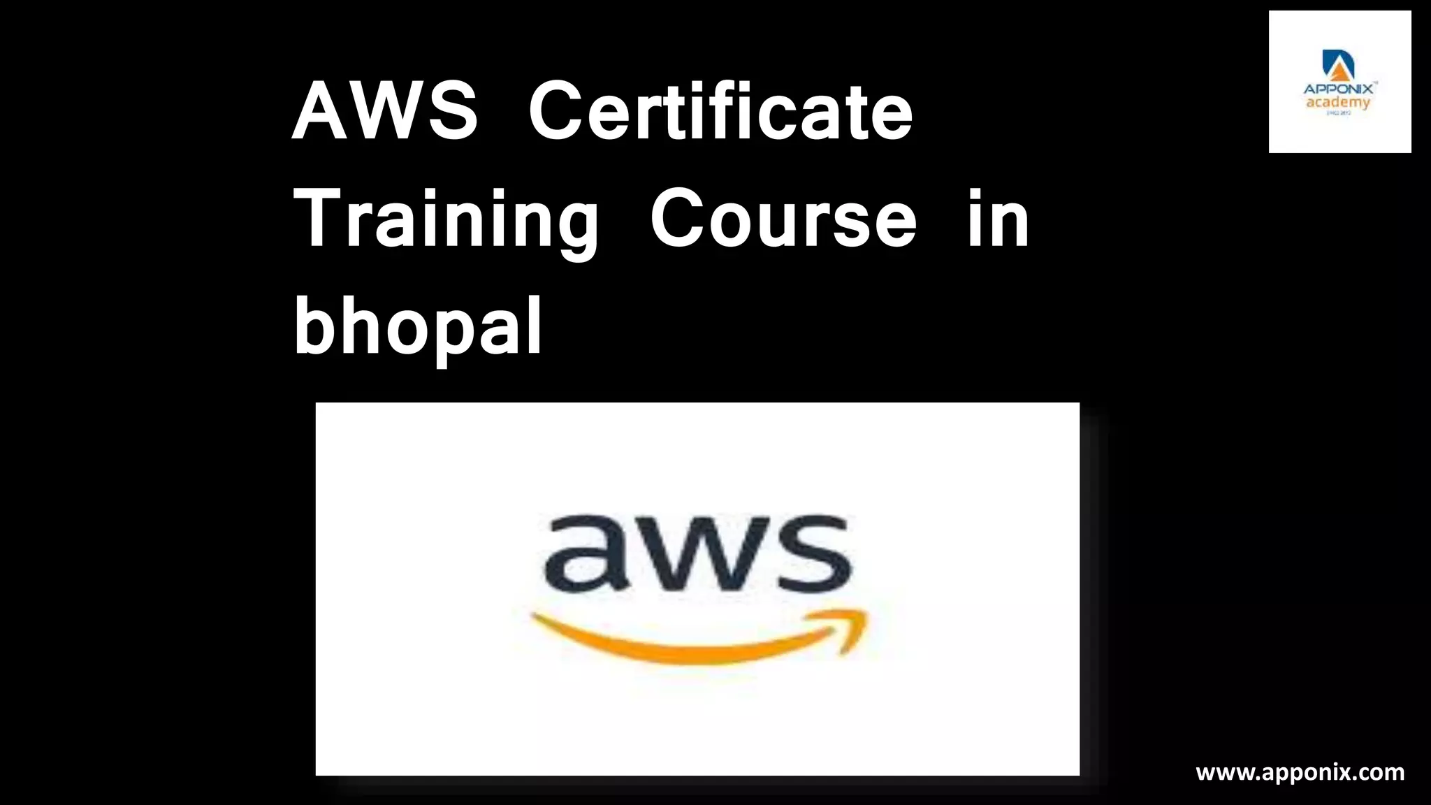 Aws certification ppt bhopal | PPT
