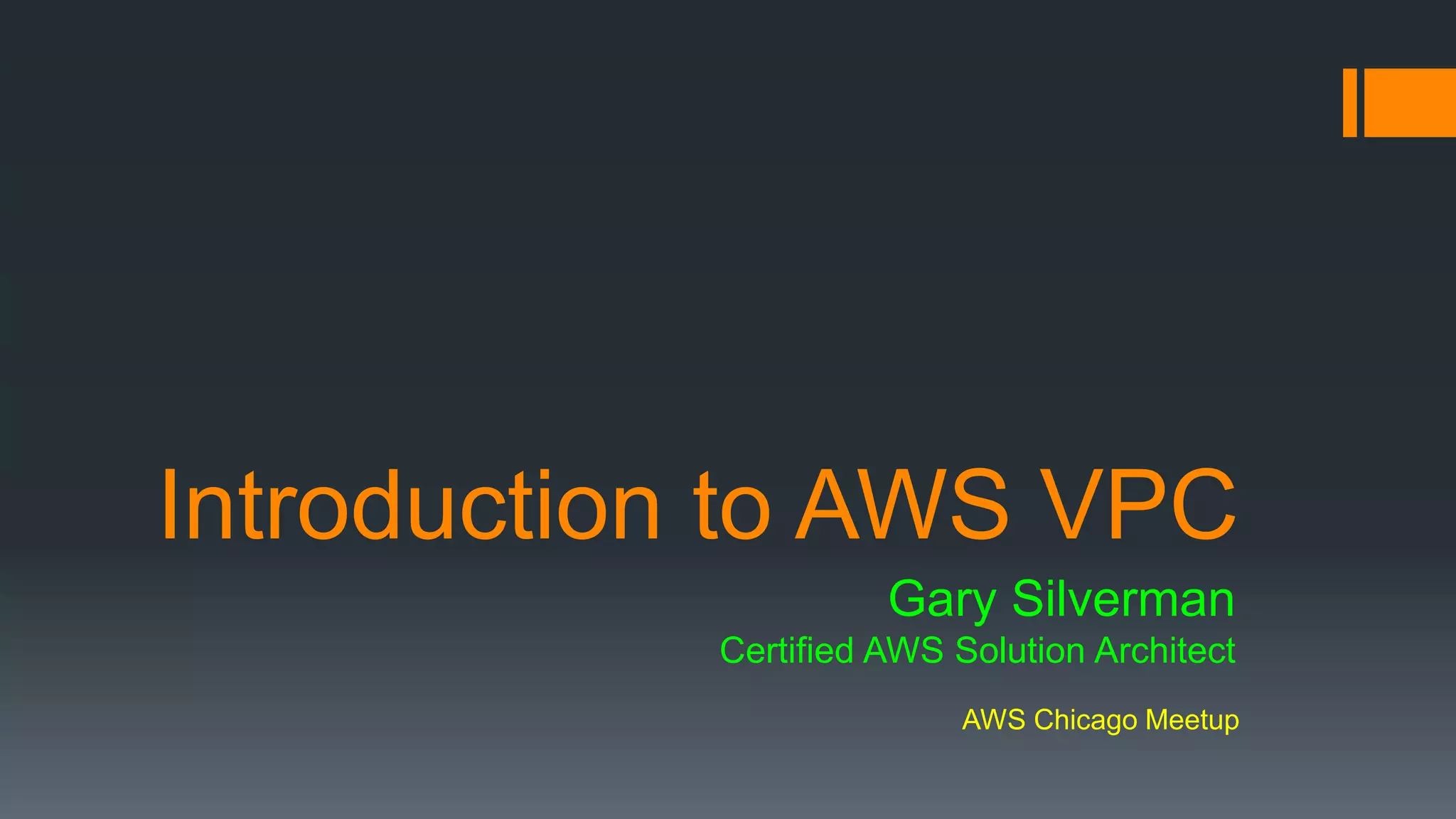 Introduction to AWS VPC, Guidelines, and Best Practices | PPTX
