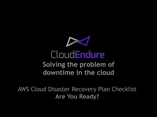 AWS Cloud Disaster Recovery Plan Checklist - Are you ready? | PPTX ...