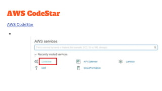 AWS CodeStar와 AWS Mobile Hub으로 보는 웹과 모바일의 개발 / 운영 비교 | PPT