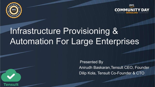 Infrastructure Provisioning & Automation For Large Enterprises | PPT