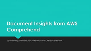 AWS comprehend - NLP and Document Insights | PDF