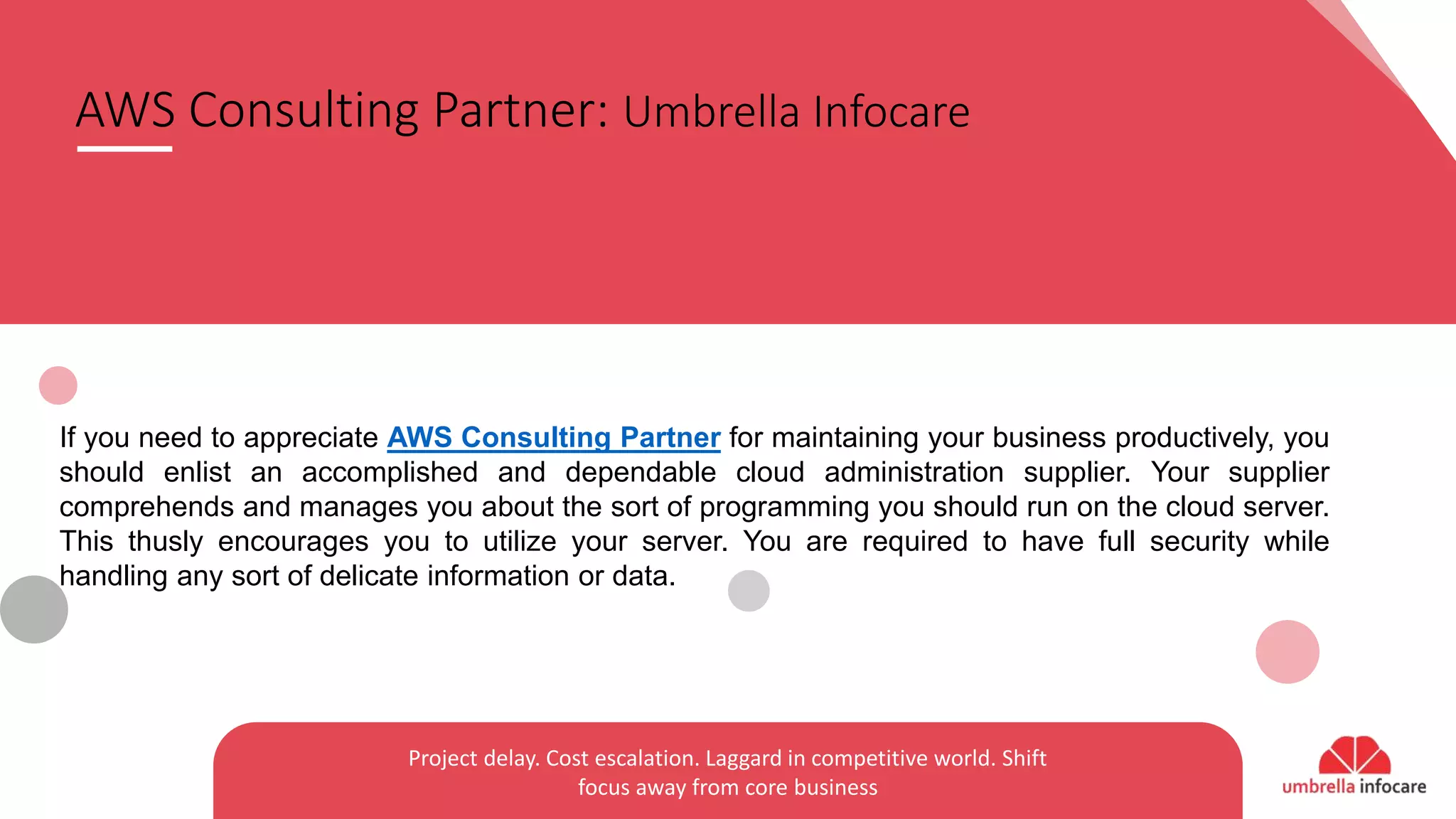 Aws consulting partner | PPTX | Cloud Computing | Internet