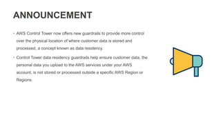 AWS Control Tower now provides controls to meet data residency requirements | PPT