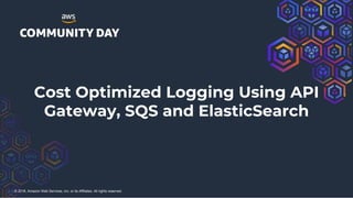 Aws cost optimized logging using api gateway, sqs and elastic search | PDF | Cloud Computing ...