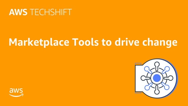 AWS Marketplace Enabling Digital Innovation (David Wright, AWS BD) :: AWS TechShift 2018 | PPT