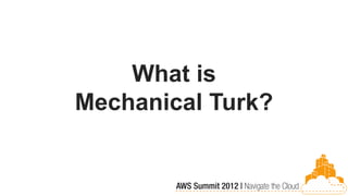 Amazon Mechanical Turk Overview | PPTX | Search | Internet