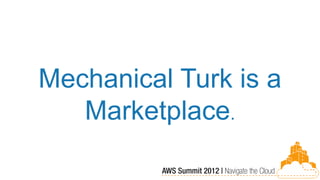 Amazon Mechanical Turk Overview | PPTX