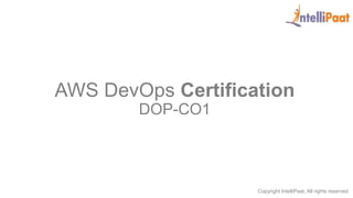 AWS DevOps Associate Certification | AWS DevOps Tutorial | PPT | Free Download