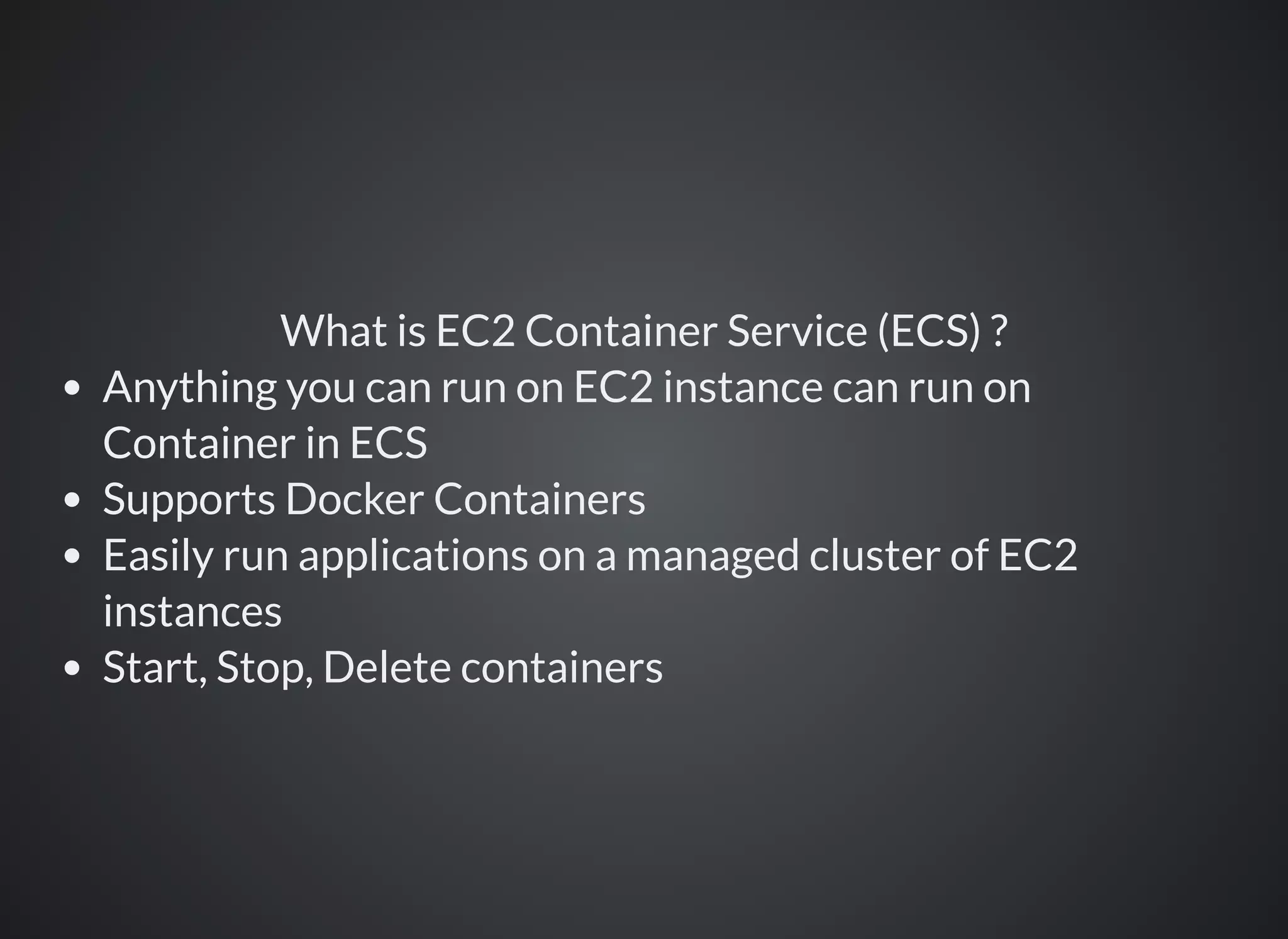 Amazon Web Services EC2 Container Service (ECS) | PPT