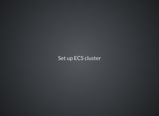 Amazon Web Services EC2 Container Service (ECS) | PPT