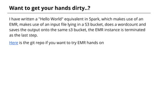 AWS EMR (Elastic Map Reduce) explained | PDF | Cloud Computing | Internet
